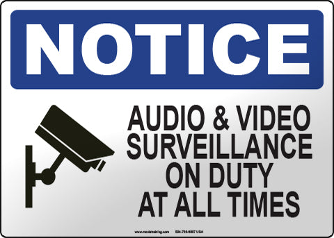 Notice: Audio and Video Surveillance At All Times – Moxie Training
