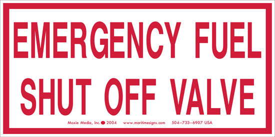 Emergency Fuel Shut Off Valve 3" x 6" Vinyl Sticker – Moxie Training