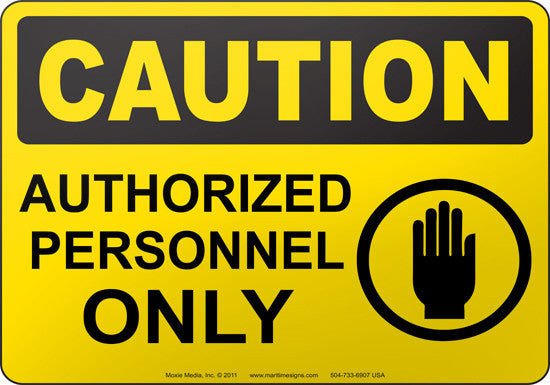 Authorized Employees Only Sign