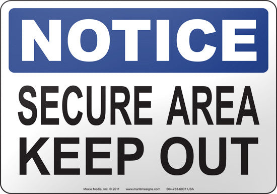 Signs That Say Keep Out