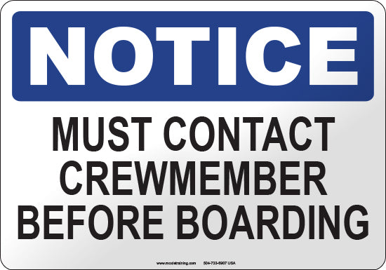 Notice: Must Contact Crewmember Before Boarding – Moxie Training