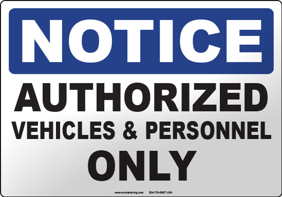 Notice: Authorized Vehicles and Personnel Only – Moxie Training