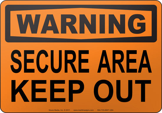 Warning: Secure Area Keep Out – Moxie Training